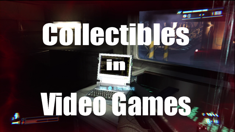 Collectibles in Video Games | hXcHector.com