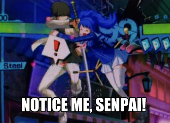 Notice Me Senpai Meme | hXcHector.com